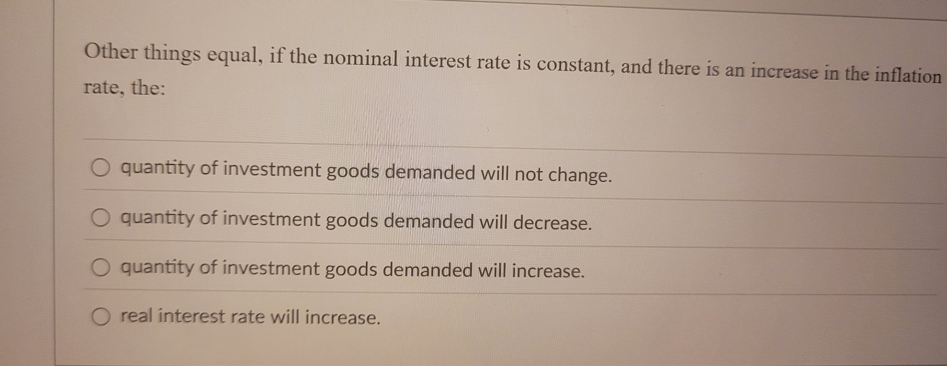 Other things equal, if the nominal interest rate is | Chegg.com