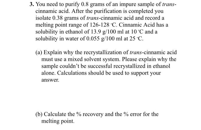 Solved 3. You need to purify 0.8 grams of an impure sample | Chegg.com
