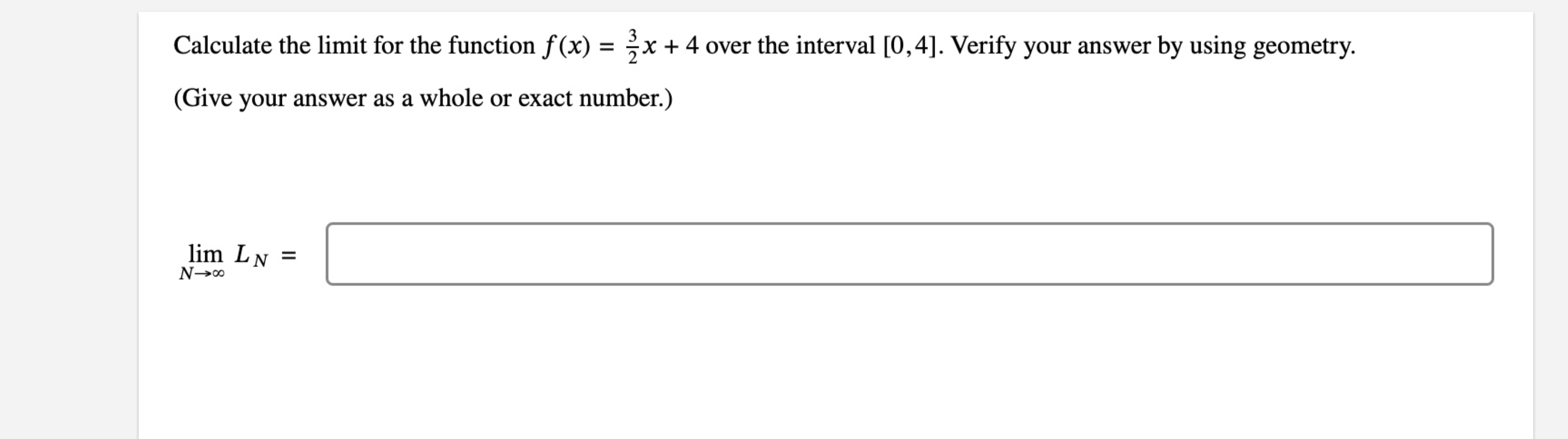 Solved the limit for the function f(x)=32x+4 ﻿over the | Chegg.com