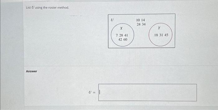 Solved List U using the roster method. | Chegg.com