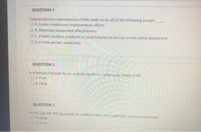 Solved QUESTION 1 Total productive maintenance (TPM) seeks | Chegg.com