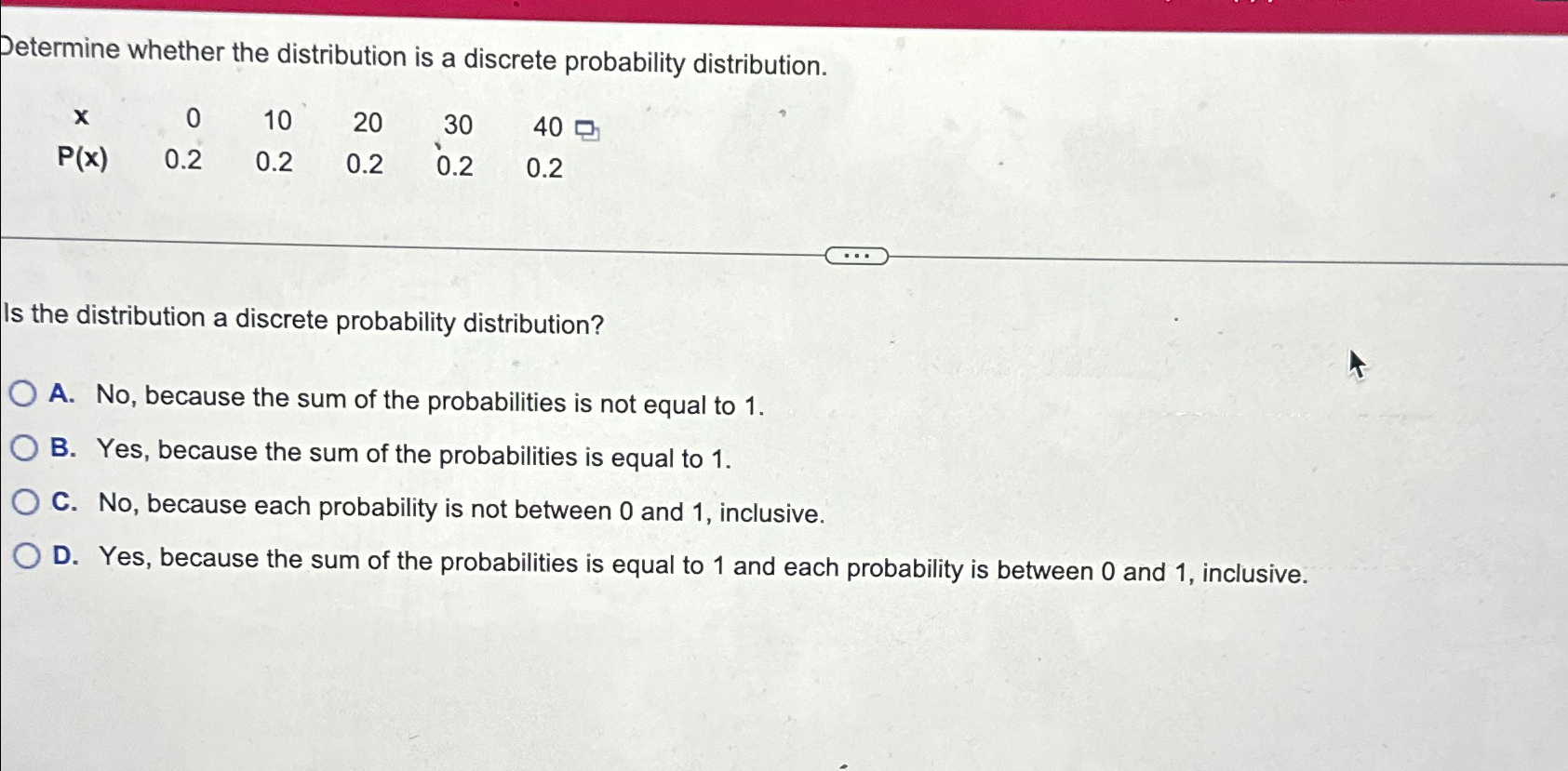 Solved Determine whether the distribution is a discrete | Chegg.com