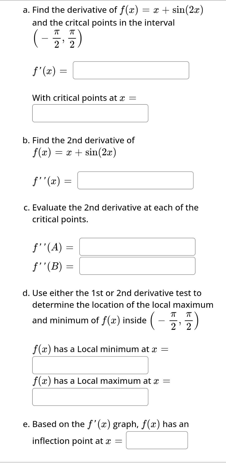 Solved For the function f(x)=x+sin(2x) over (−2π,2π), | Chegg.com