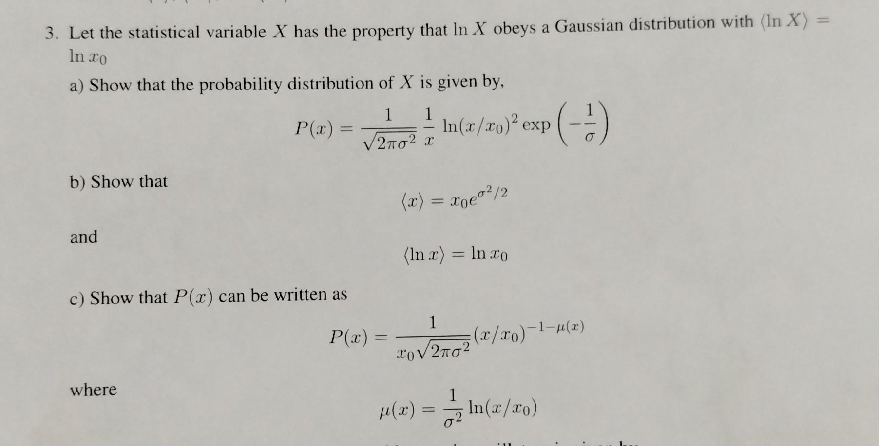 Solved 3. Let the statistical variable X has the property | Chegg.com
