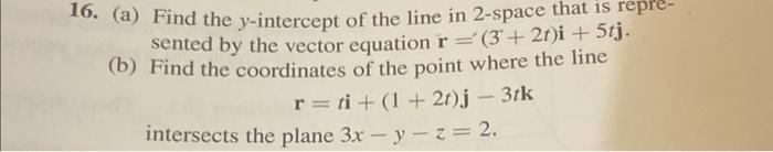 Solved 16. (a) Find the y-intercept of the line in 2-space | Chegg.com