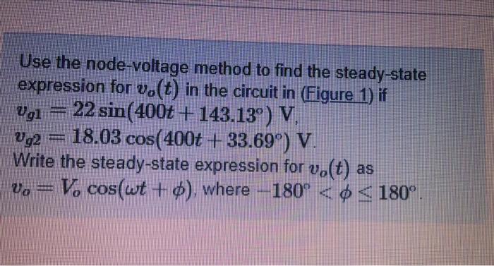 Solved Use the node-voltage method to find the steady-state | Chegg.com