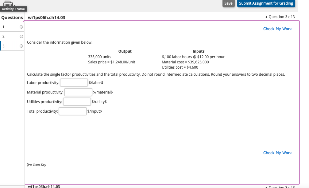 Solved Calculate the single factor productivities and the | Chegg.com
