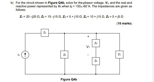 Solved b) For the circuit shown in Figure Q4b, solve for the | Chegg.com