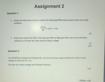 Assignment 2Question 1Design the electrical circuits | Chegg.com