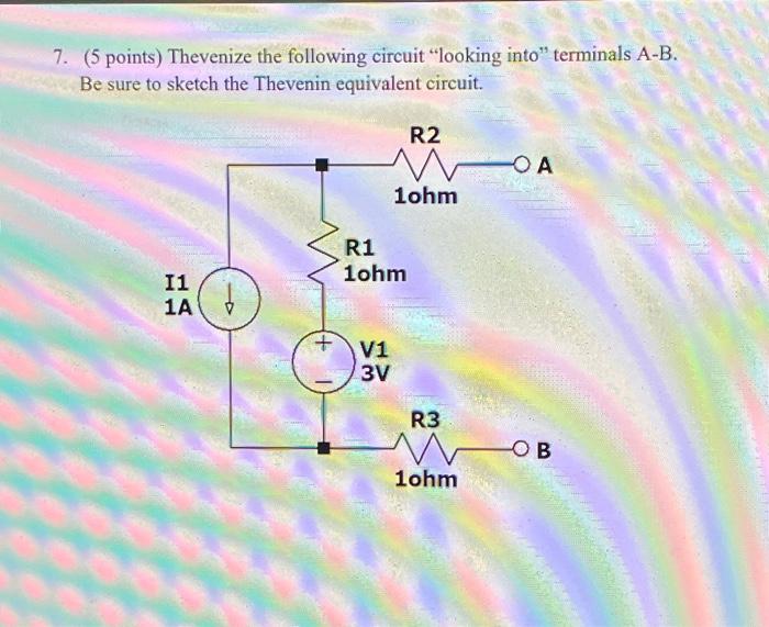 Solved 7. (5 points) Thevenize the following circuit | Chegg.com