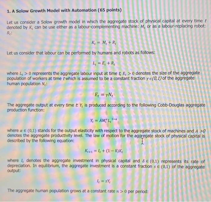 Solved 1. A Solow Growth Model with Automation ( 65 points) | Chegg.com