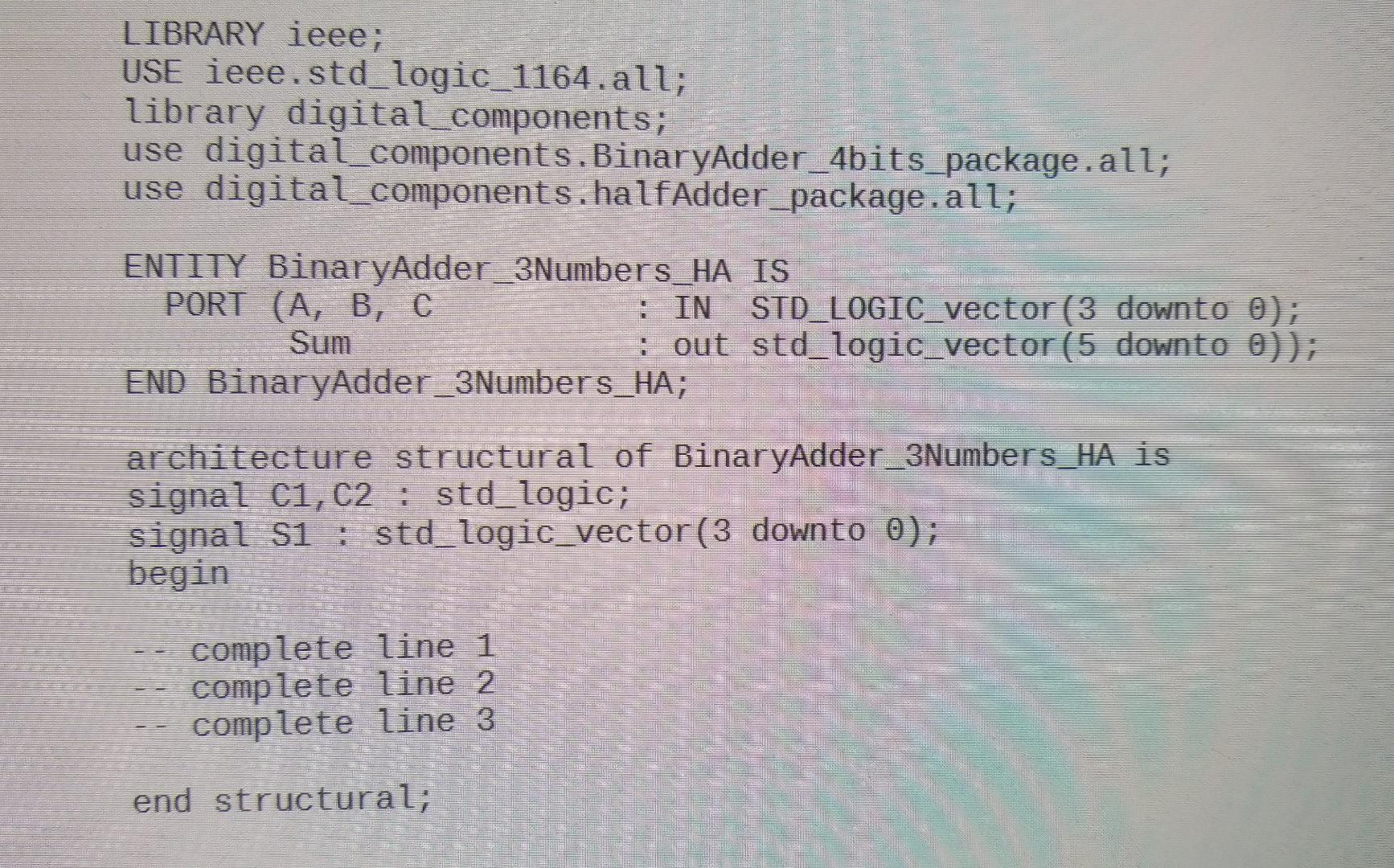 Solved LIBRARY ieee; USE ieee.std_logic_1164.all; library | Chegg.com