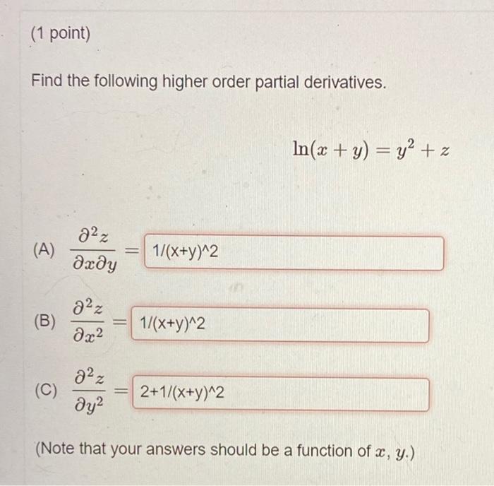 Solved Find the following higher order partial derivatives. | Chegg.com