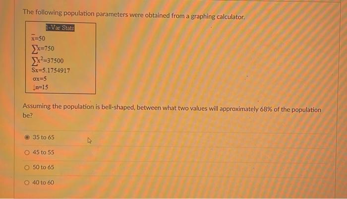 Solved The following population parameters were obtained | Chegg.com