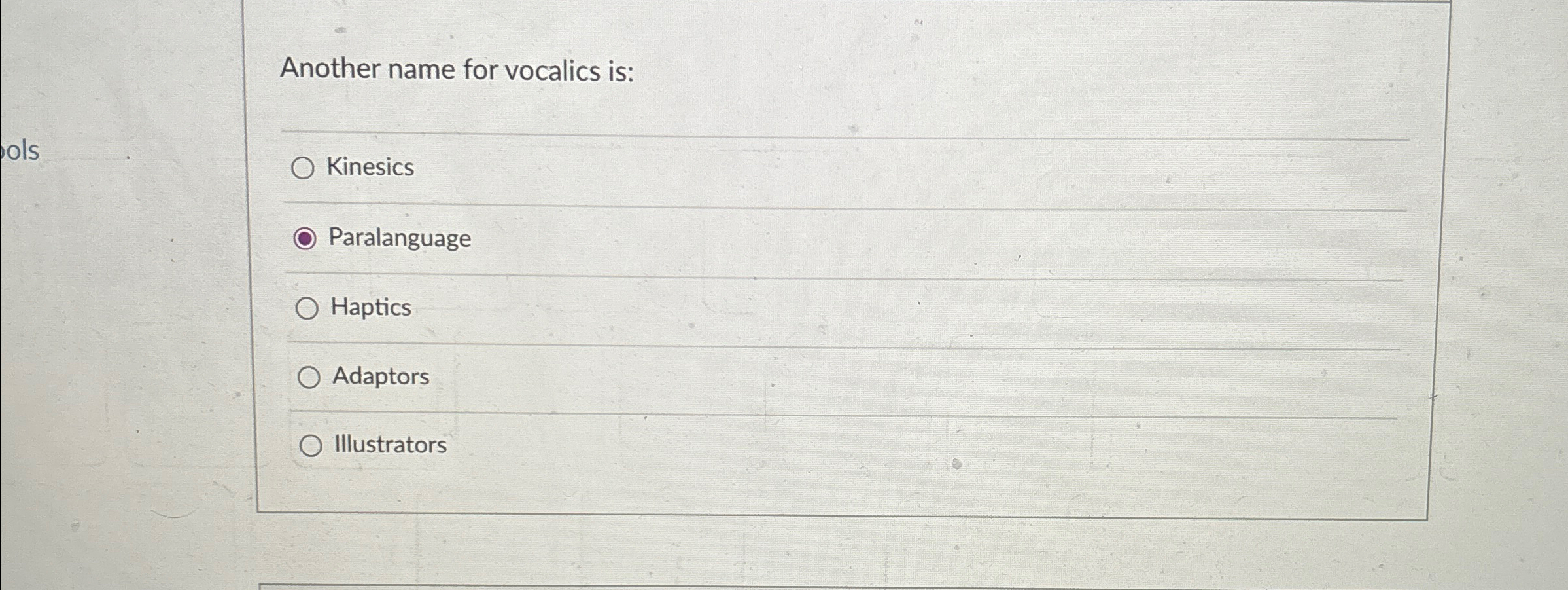 Solved Another name for vocalics | Chegg.com