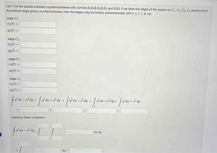 Solved Let C be the square oriented counterclockwise with | Chegg.com