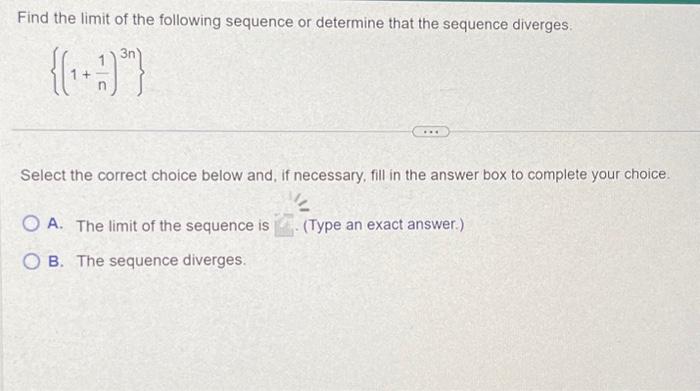 Solved Find the limit of the following sequence or determine | Chegg.com