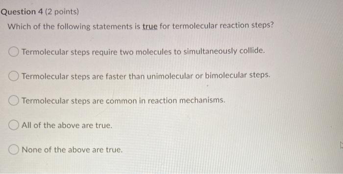 Solved Question 4 (2 points) Which of the following | Chegg.com
