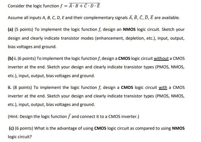 Solved Consider the logic function f = A.B + C.DE Assume all | Chegg.com