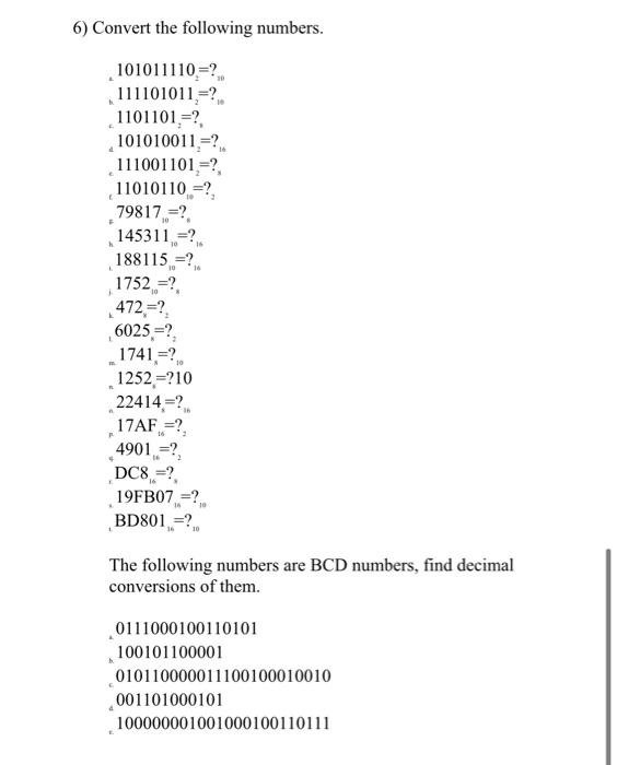 Solved 6) Convert the following numbers. 101011110,=? | Chegg.com
