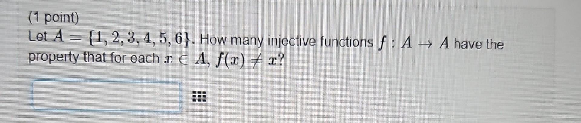 Solved 1 Point Let A 123456 How Many Injective 