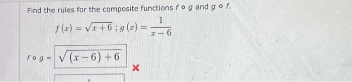 Solved Find the rules for the composite functions f∘g and | Chegg.com