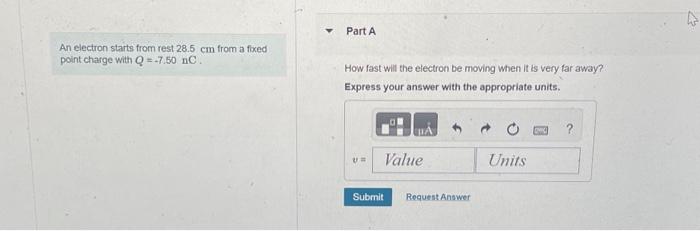 Solved An electron starts from rest 28.5 cm from a foxed | Chegg.com