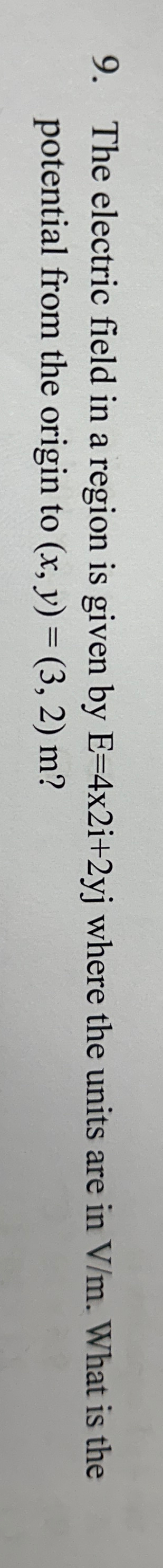 Solved The electric field in a region is given by E=4×2i+2yj | Chegg.com