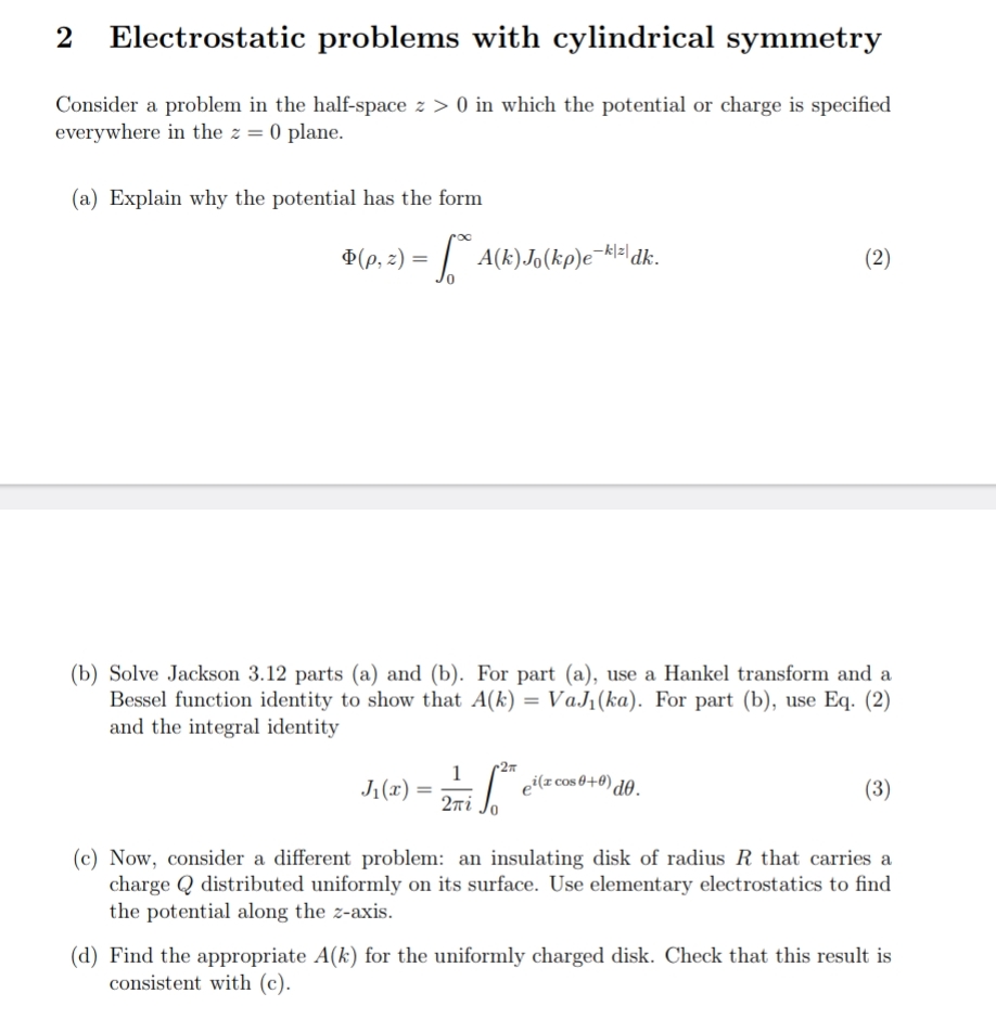 Solved 2 ﻿Electrostatic problems with cylindrical | Chegg.com