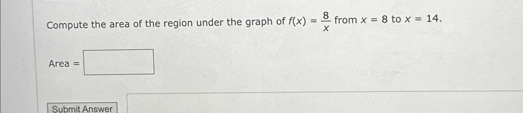 Solved Compute the area of the region under the graph of | Chegg.com
