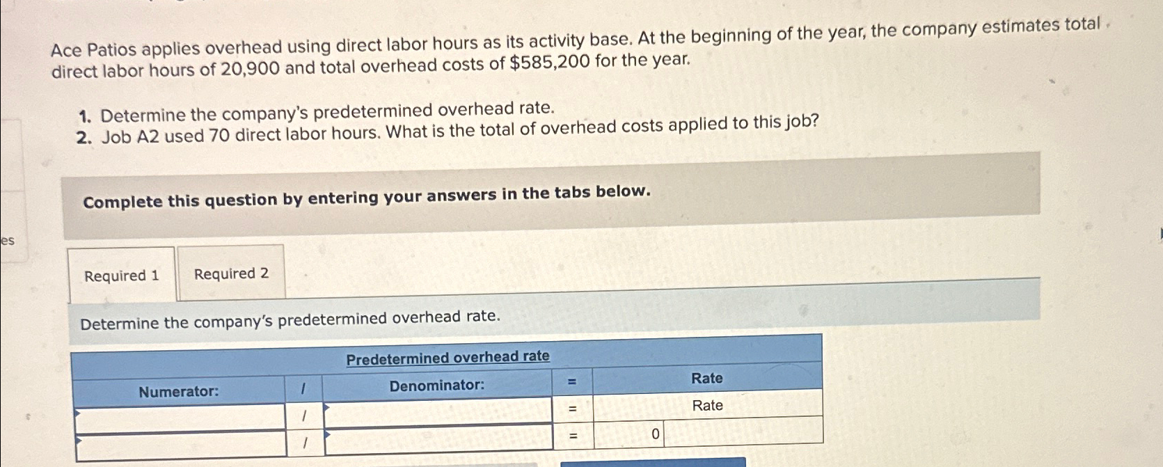 Solved Ace Patios applies overhead using direct labor hours | Chegg.com