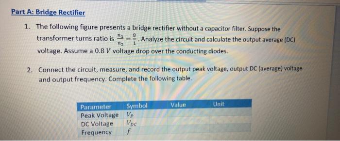 Solved 1. The following figure presents a bridge rectifier | Chegg.com