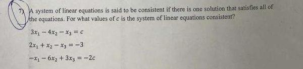 Solved A system of linear equations is said to be consistent | Chegg.com