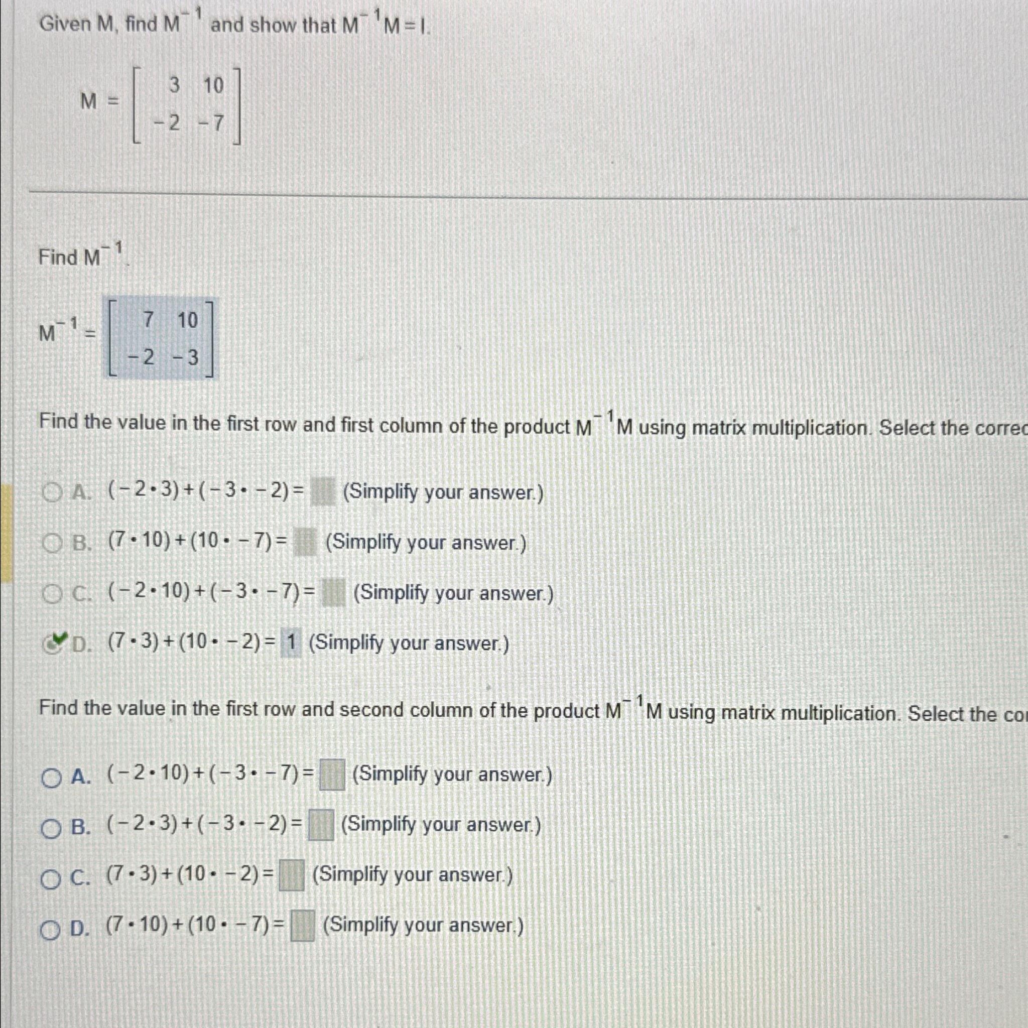 Solved Given M, ﻿find M-1 ﻿and show that | Chegg.com
