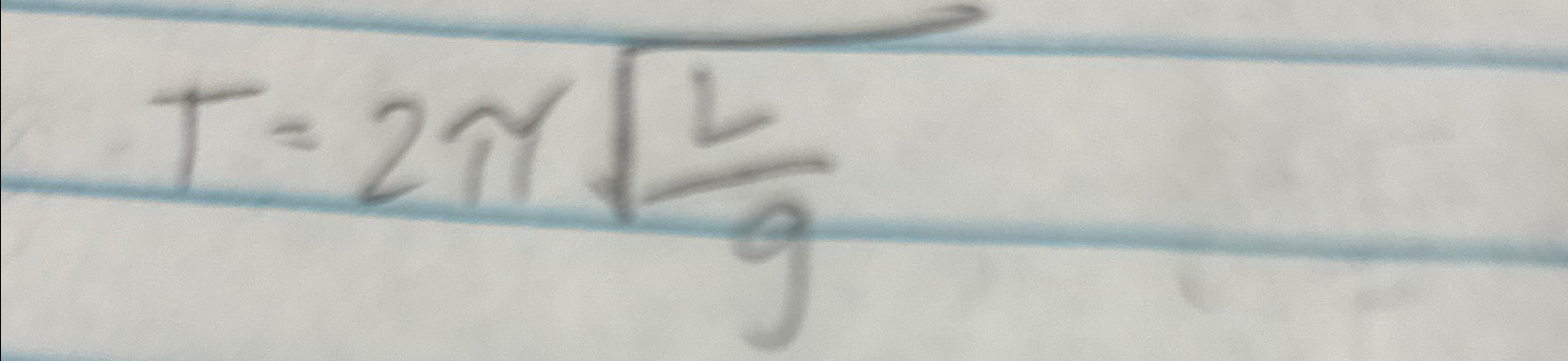 Solved T=2πLg2 ﻿in terms of g | Chegg.com | Chegg.com