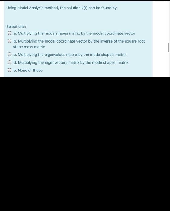 Solved Using Modal Analysis method, the solution x(t) can be | Chegg.com