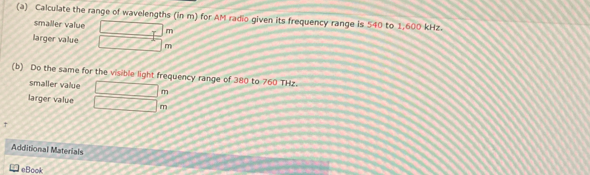 Solved (a) ﻿Calculate the range of wavelengths (in m ) ﻿for | Chegg.com