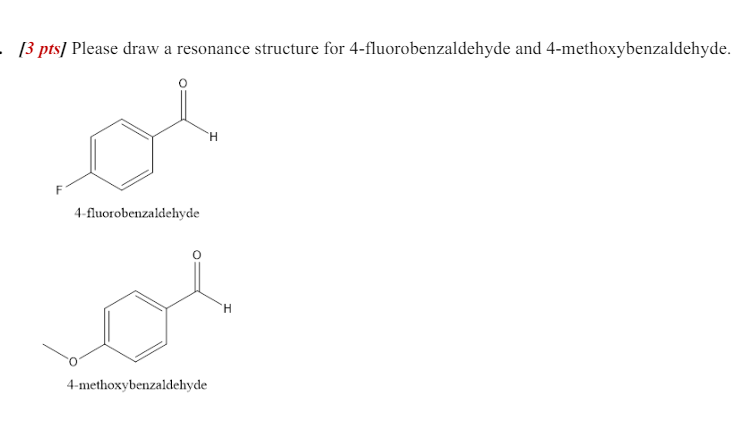 Solved [3 ﻿pts] ﻿Please draw a resonance structure for | Chegg.com