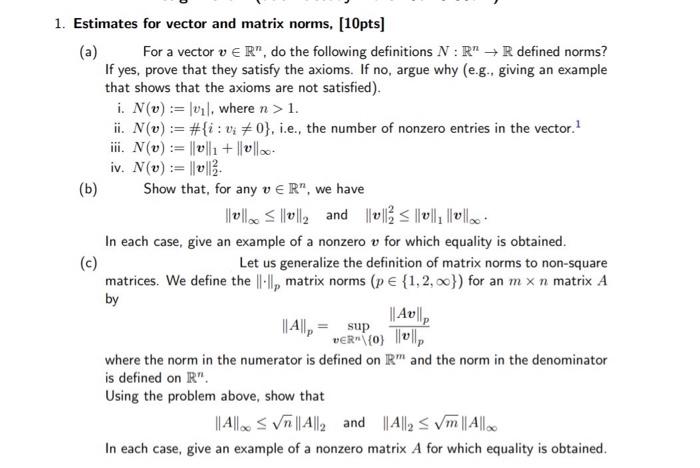 Solved 1. Estimates for vector and matrix norms, [10pts] (a) | Chegg.com