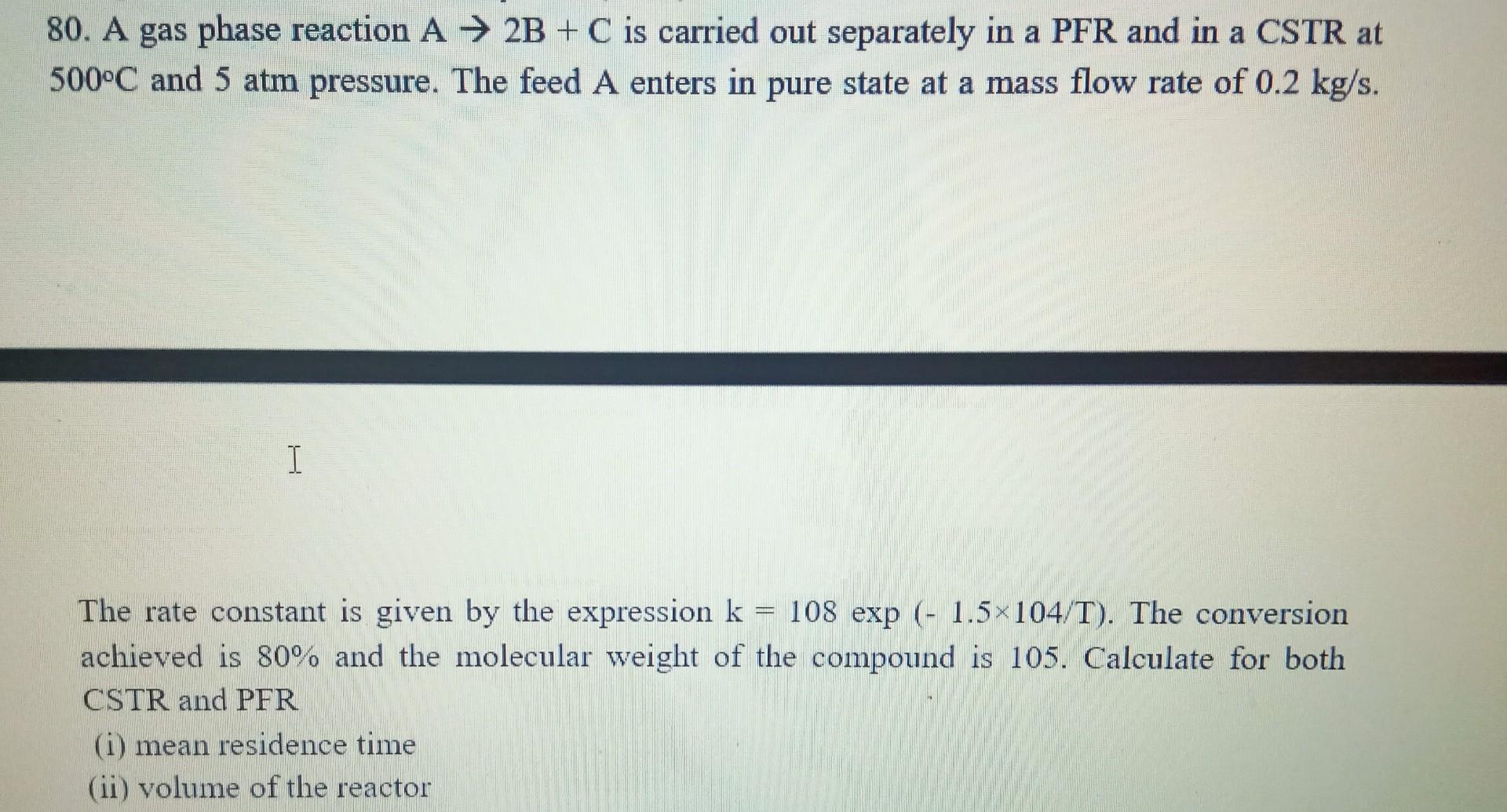 Solved A gas phase reaction A→2B+C ﻿is carried out | Chegg.com