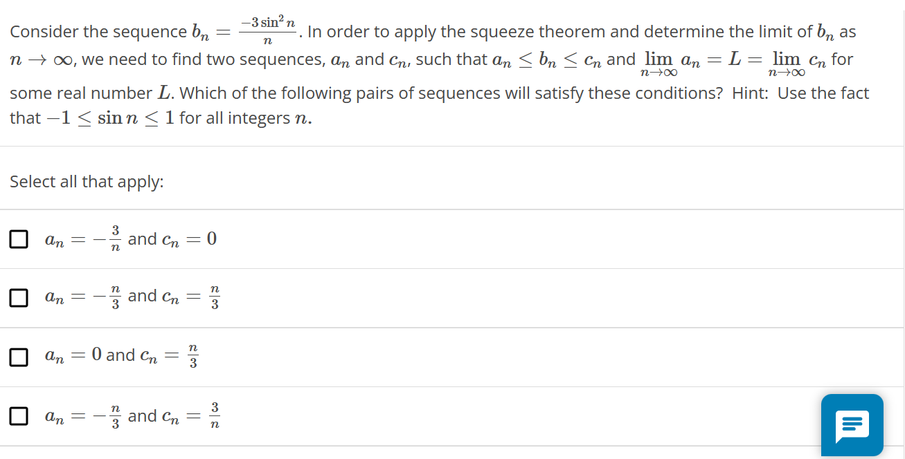Solved Consider the sequence bn=-3sin2nn. ﻿In order to apply | Chegg.com