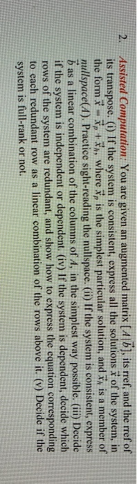 Solved 2. Assisted Computation: You are given an augmented | Chegg.com