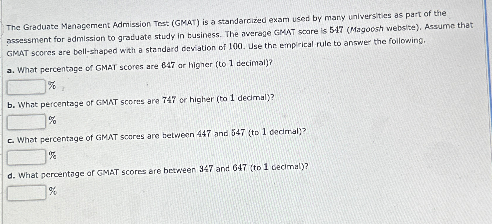 Solved The Graduate Management Admission Test (GMAT) ﻿is a | Chegg.com