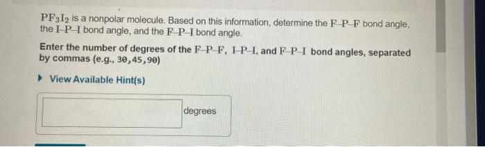 Solved PF312 is a nonpolar molecule. Based on this | Chegg.com