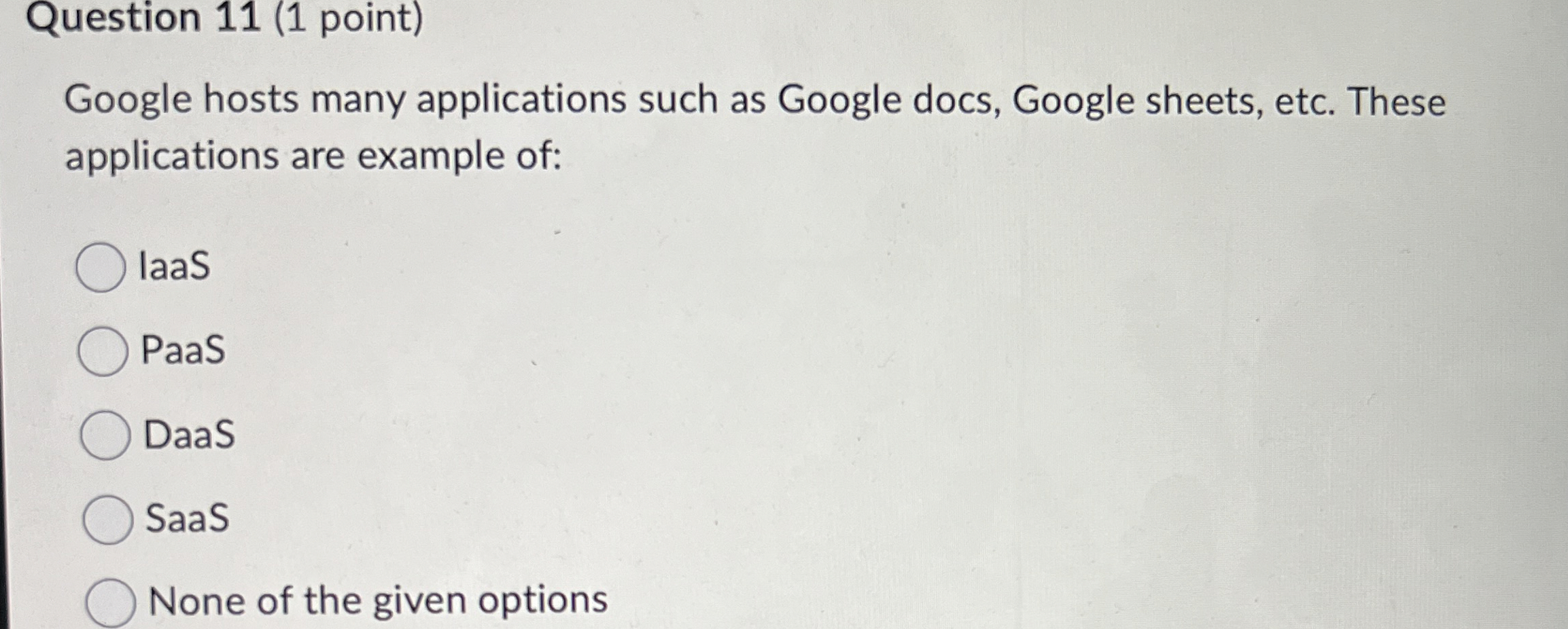 Solved Question 11 (1 ﻿point)Google hosts many applications | Chegg.com