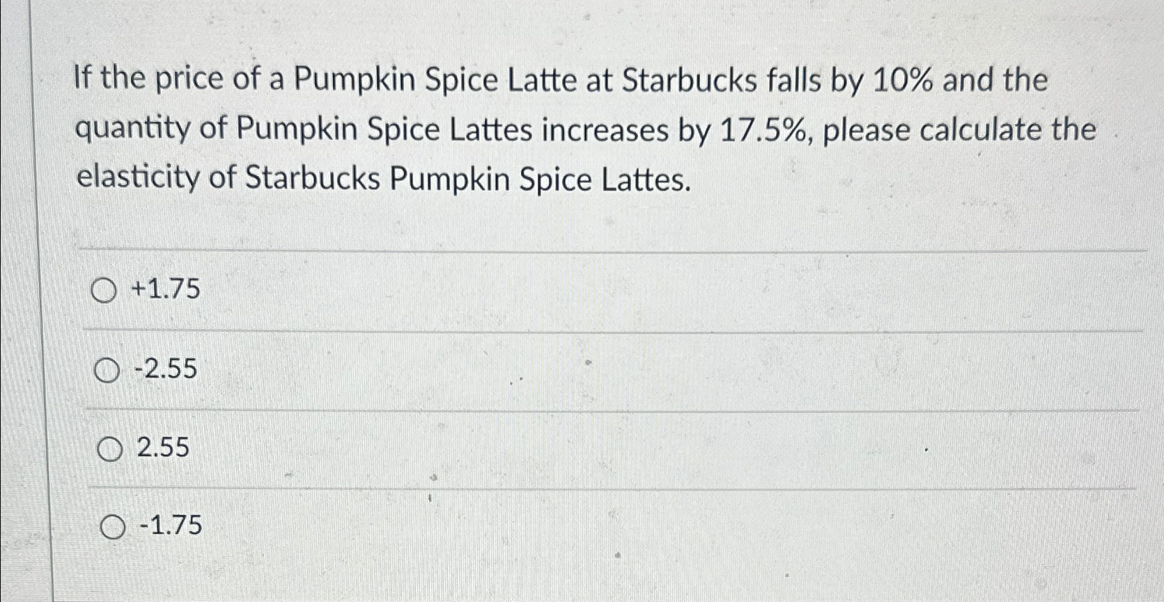 Solved If the price of a Pumpkin Spice Latte at Starbucks | Chegg.com