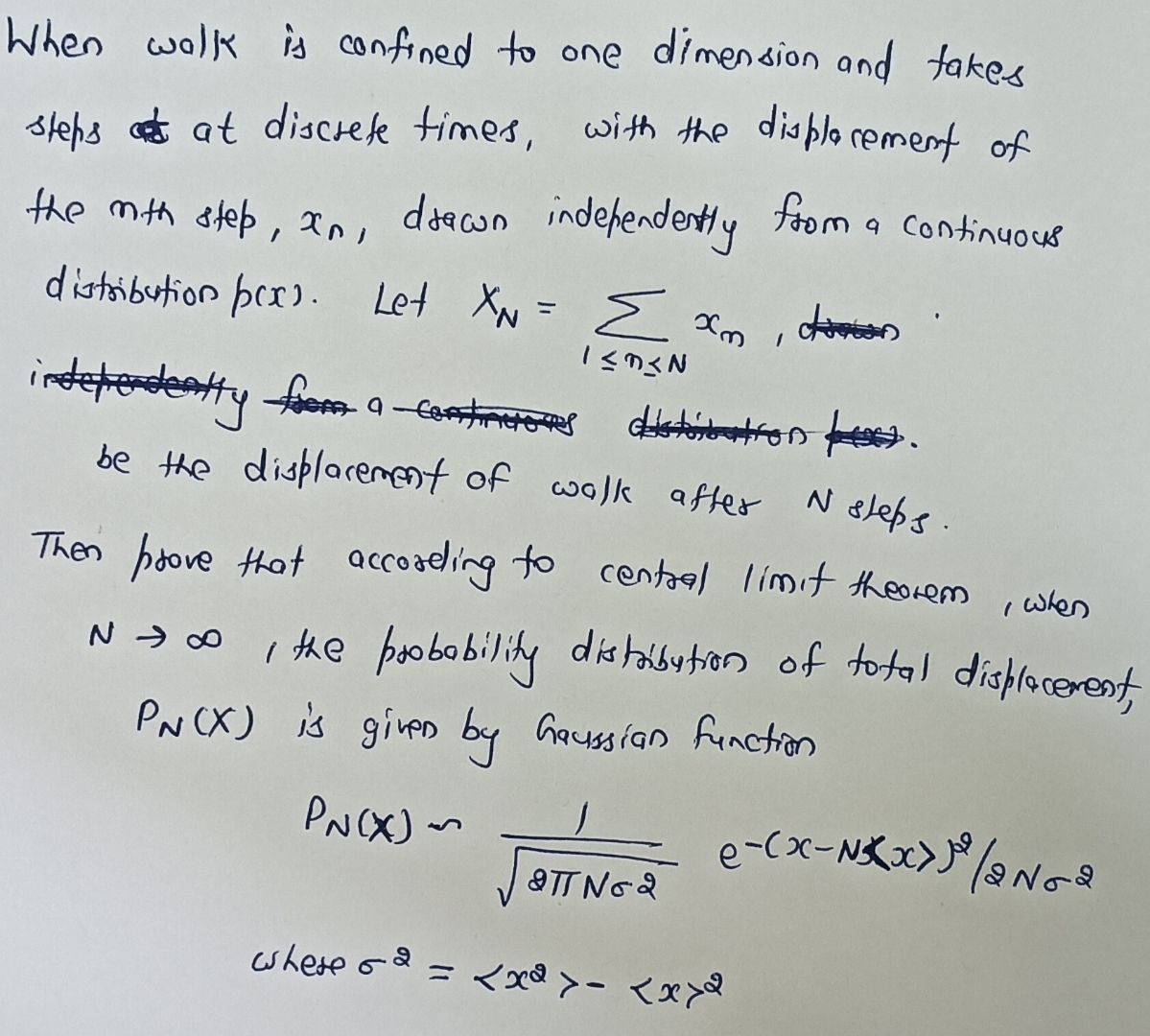 Solved When walk is confined to one dimension and takes | Chegg.com