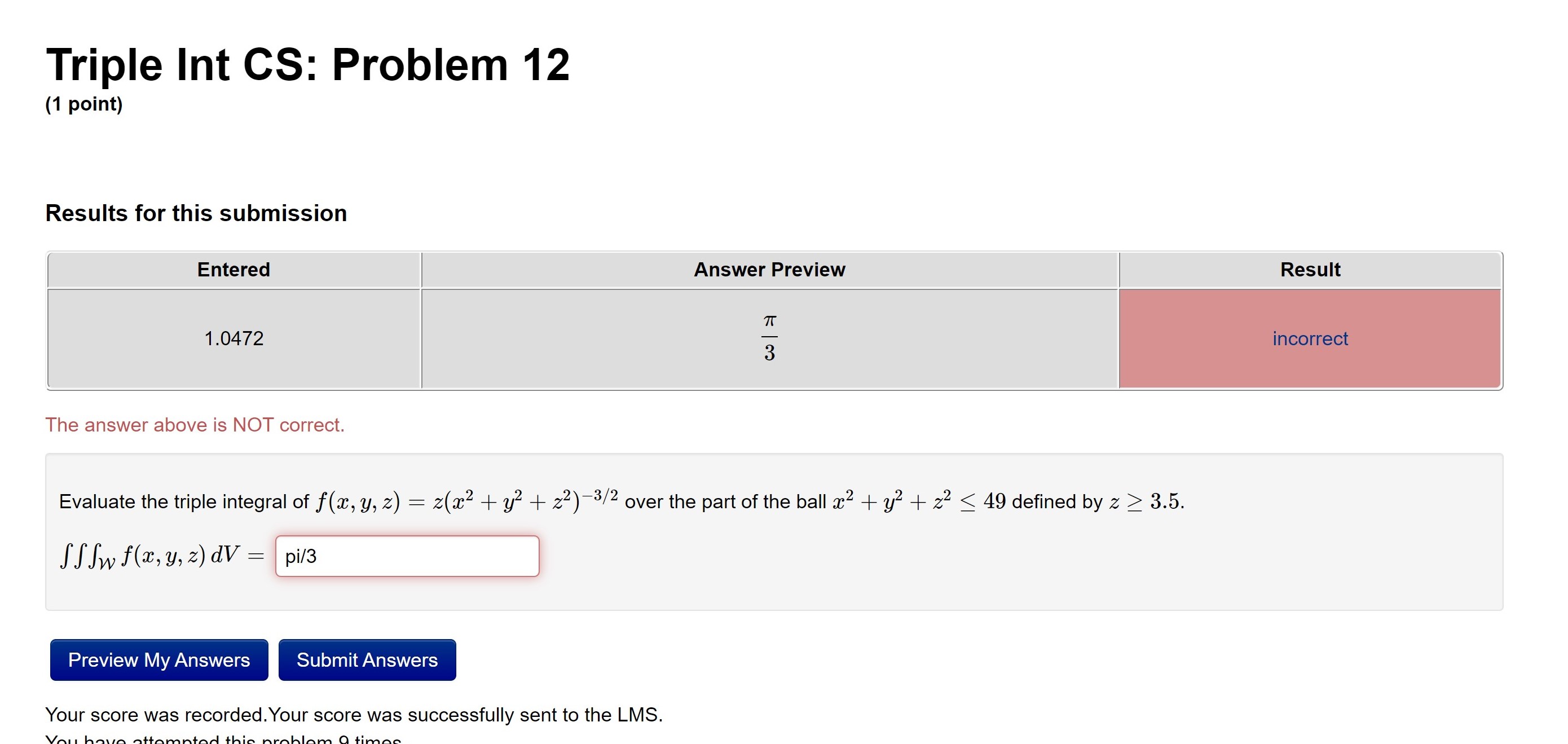 Solved Triple Int CS: Problem 12Something is still wrong | Chegg.com