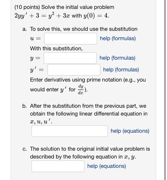 Solved (10 points) Solve the initial value problem | Chegg.com