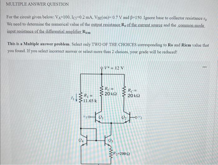 Take early voltage VA infinity only for the | Chegg.com